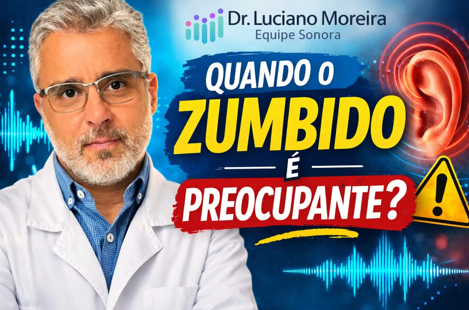Quando Se PREOCUPAR Com ZUMBIDO No Ouvido